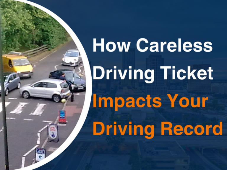 Careless Driving Ticket: Impacts on Your Driving Record