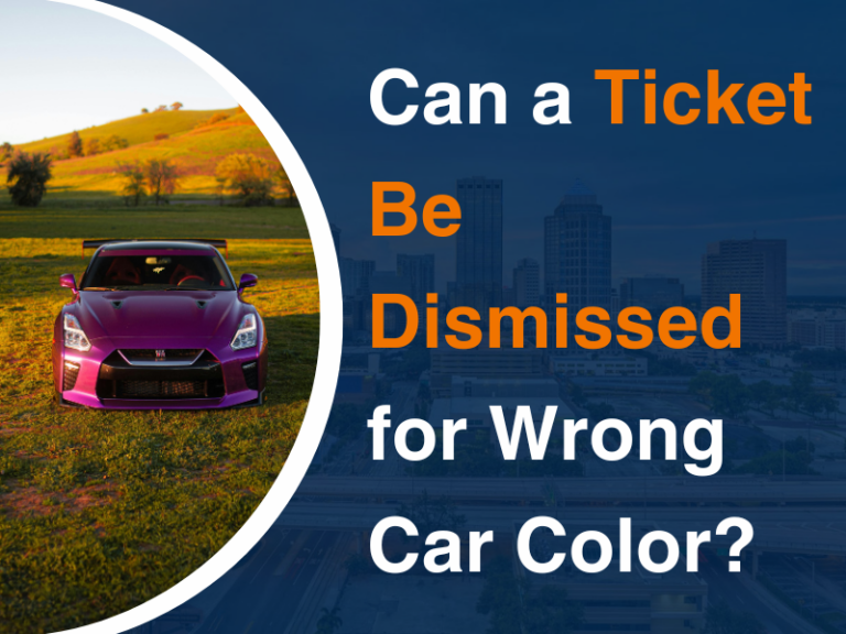 Can a Ticket Be Dismissed for Wrong Car Color?